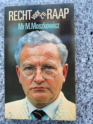 ≥ Recht voor zijn raap (Mr. Max Moszkowicz) — Biografieën — Marktplaats